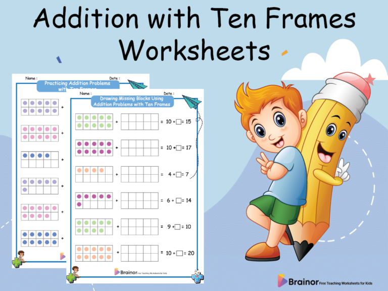 15+ Addition with Ten Frames Worksheets | Free Printable